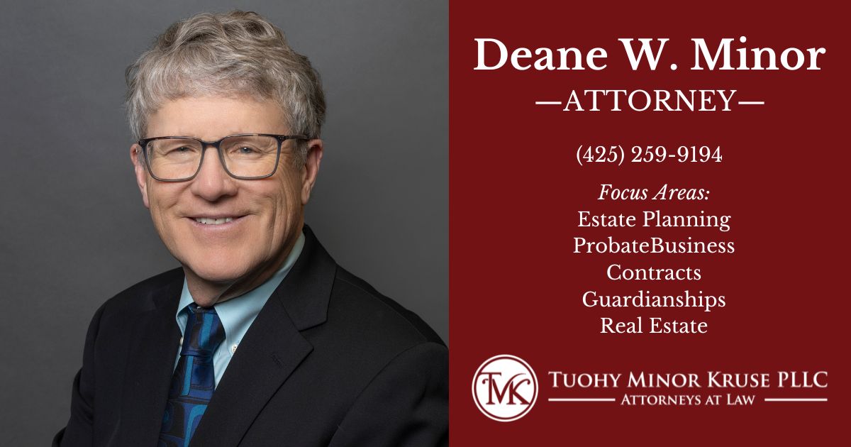 Deane W. Minor - Tuohy Minor Kruse PLLC - Adoption, Business Law ...